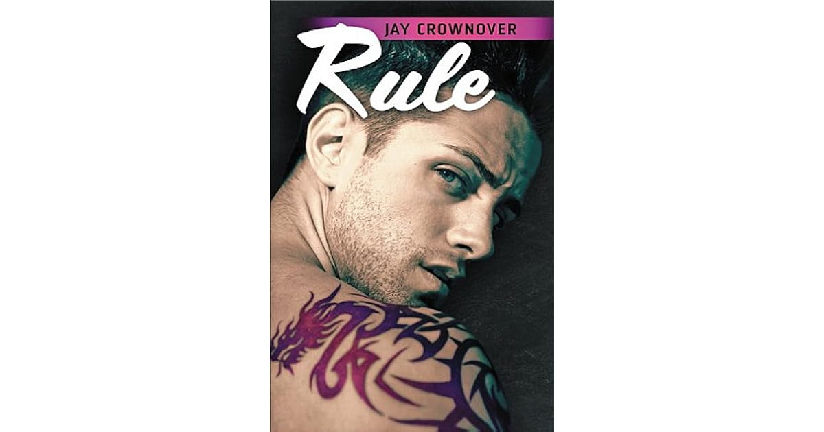 Rule (Marked Men, #1) by Jay Crownover
