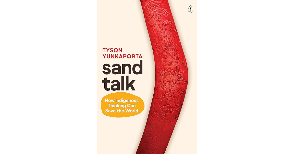 Sand Talk by Tyson Yunkaporta