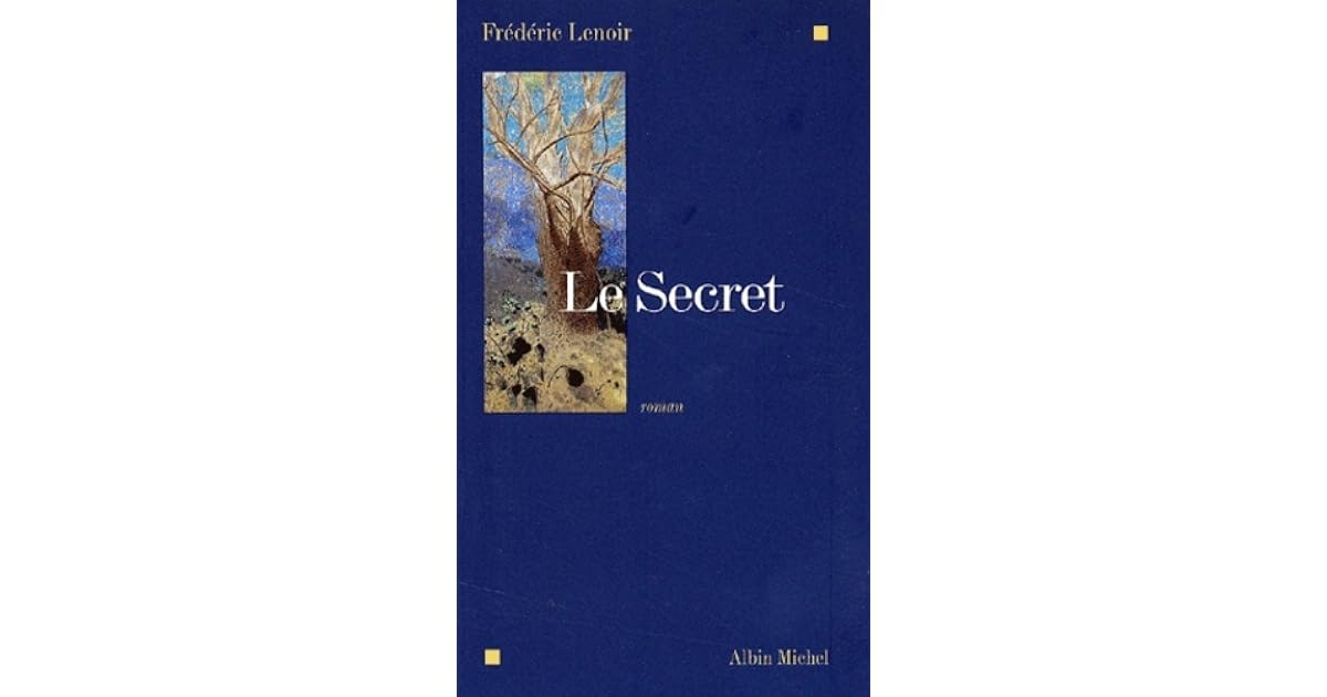 Le Secret by Frédéric Lenoir
