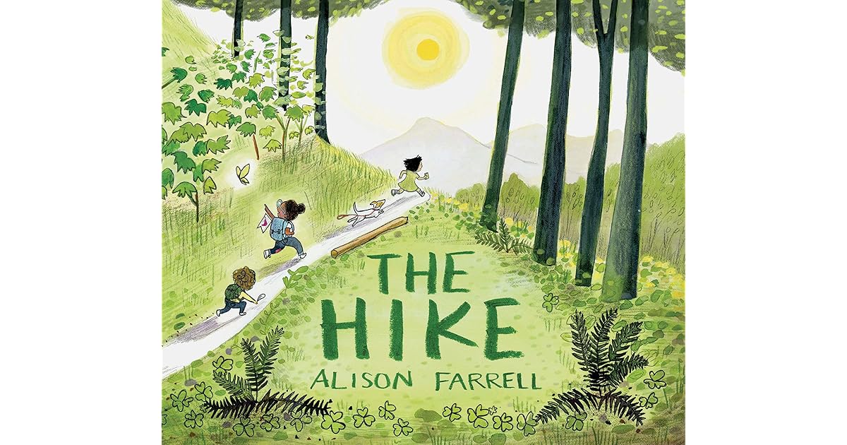 The Hike by Alison Farrell