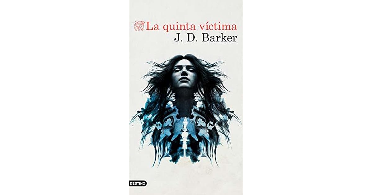 La quinta víctima (4MK Thriller, #2) by J.D. Barker