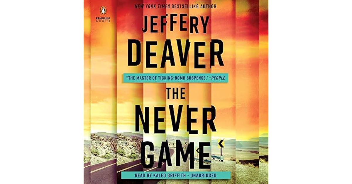 The Never Game (A Colter Shaw Novel) by Jeffery Deaver
