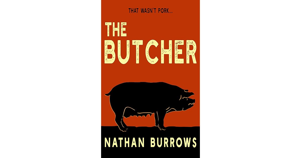 The Butcher (Rub-a-Dub-Dub #1) by Nathan Burrows