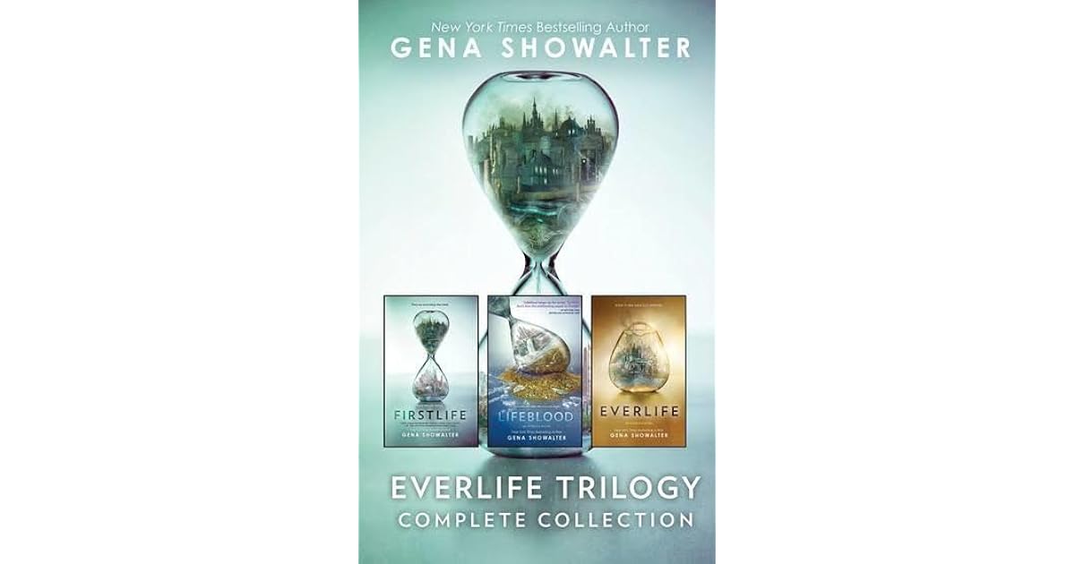 Everlife Trilogy Complete Collection: An Anthology by Gena Showalter