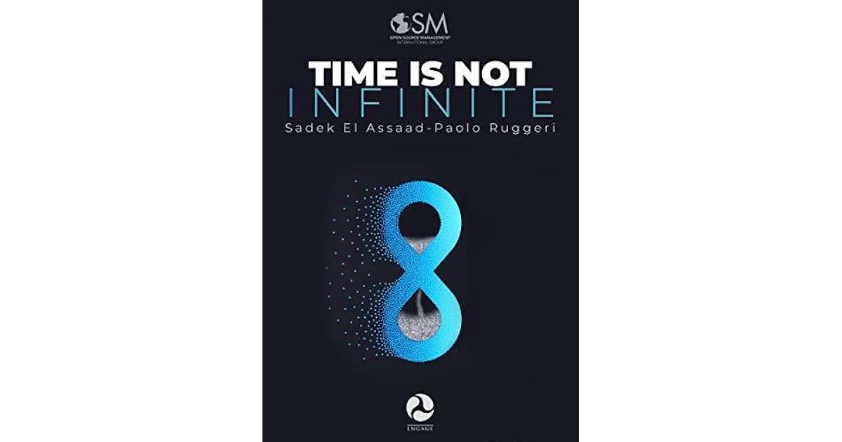 Time is not infinite: 12 principles to make the best use of your time ...