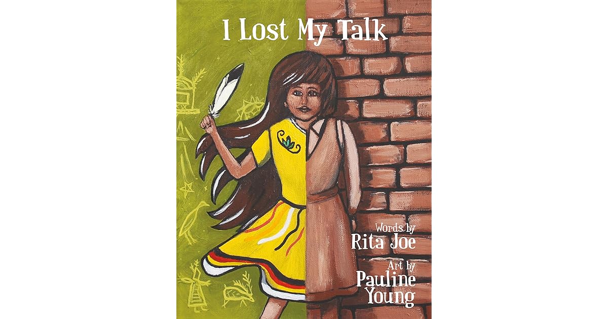 I Lost My Talk by Rita Joe