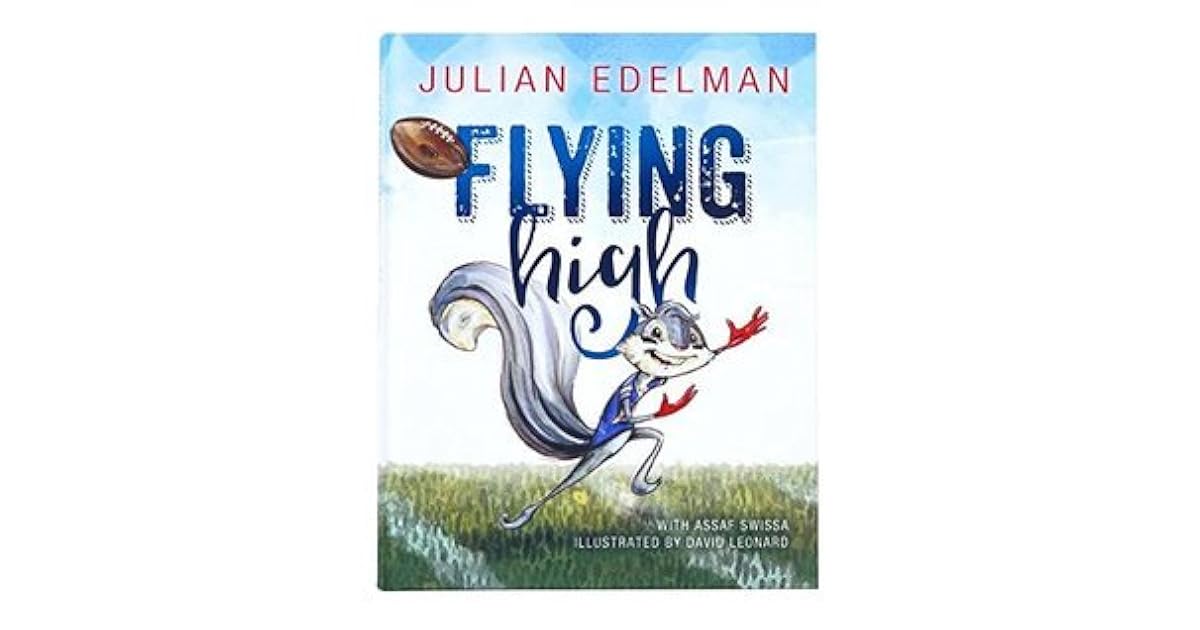 Flying High by Julian Edelman
