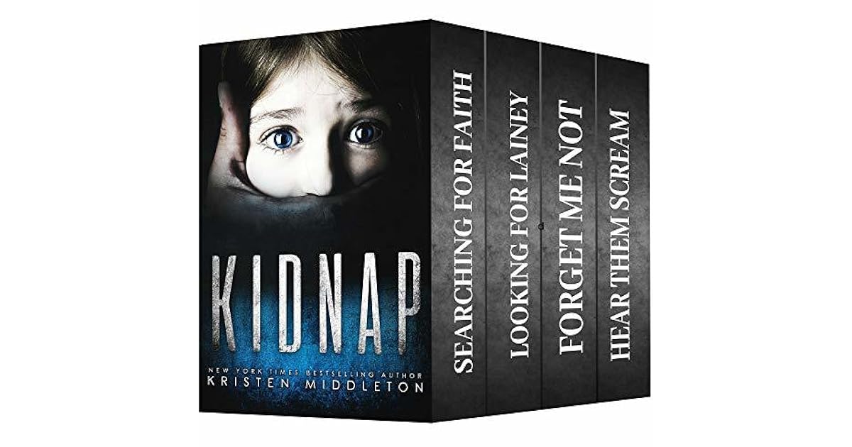 Kidnap (Four Serial Killer / Kidnapping Thrillers) Boxed Set by Kristen ...