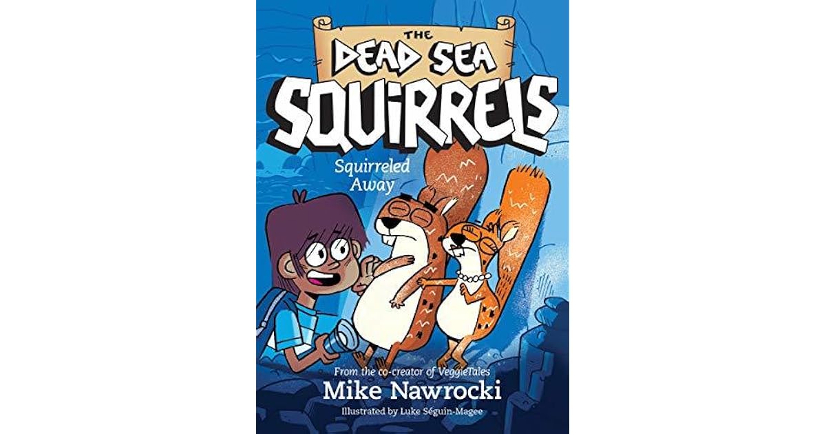 Squirreled Away (The Dead Sea Squirrels Book 1) by Mike Nawrocki