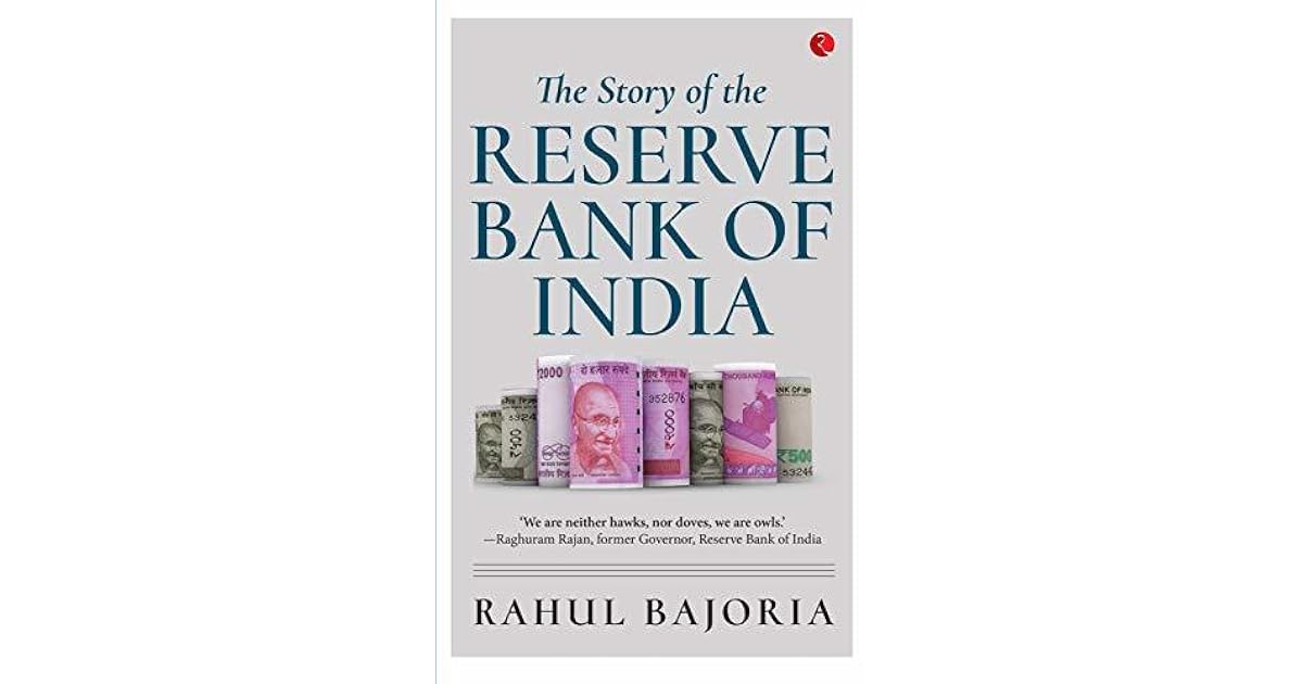 The Story of the Reserve Bank of India by Rahul Bajoria