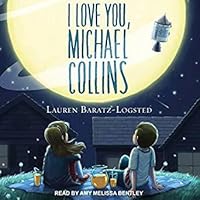 I Love You, Michael Collins by Lauren Baratz-Logsted