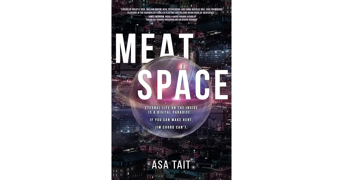 Meatspace by Asa Tait