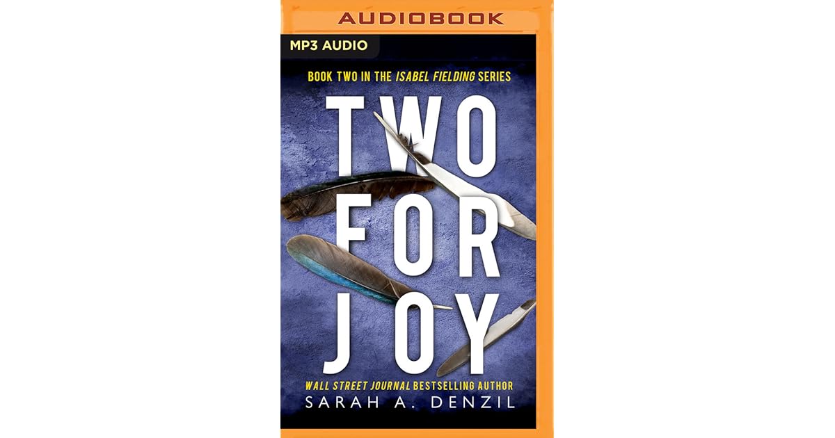 Two for Joy by Sarah A. Denzil