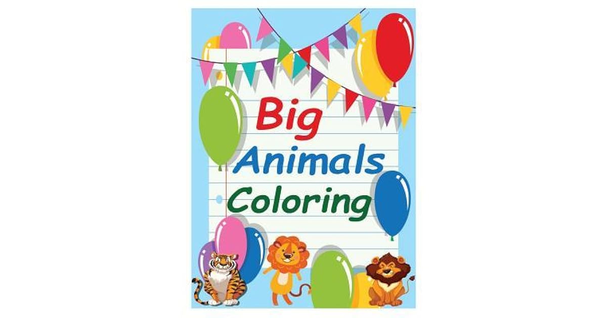 Big Animals Coloring: Stress Relieving Designs: Animals, Birds ...