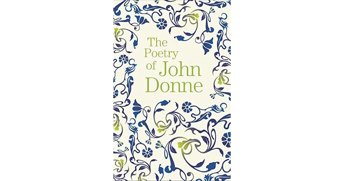 The Poetry of John Donne by John Donne