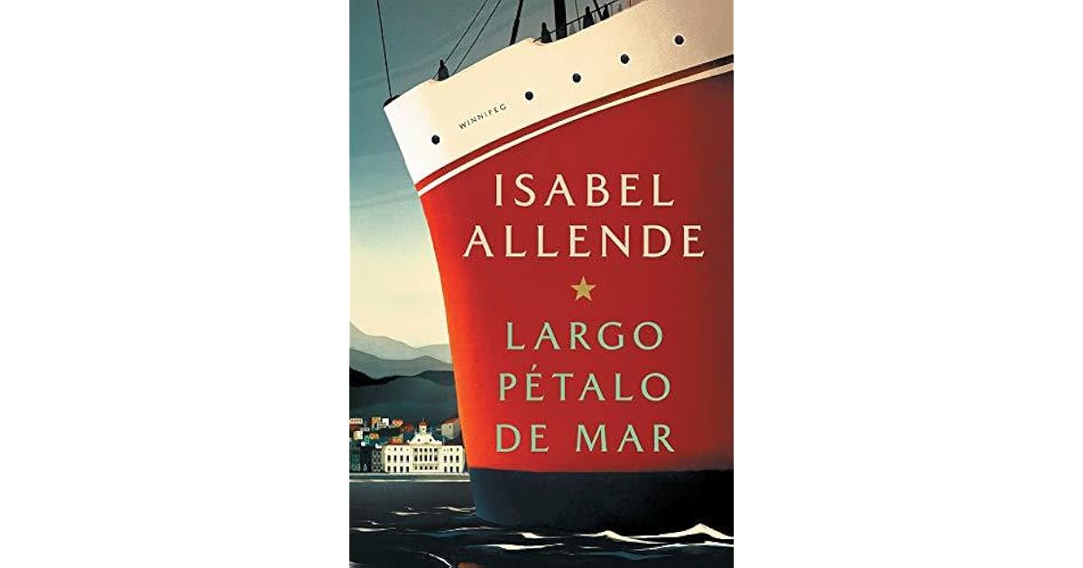 Largo pétalo de mar by Isabel Allende