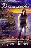 Dreamwalker (Stormwalker, #5) by Allyson James