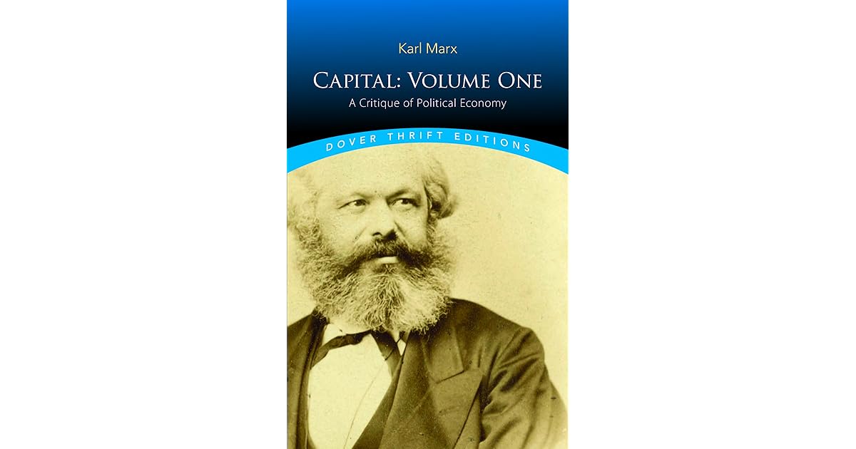 Capital: Volume One: A Critique of Political Economy by Karl Marx