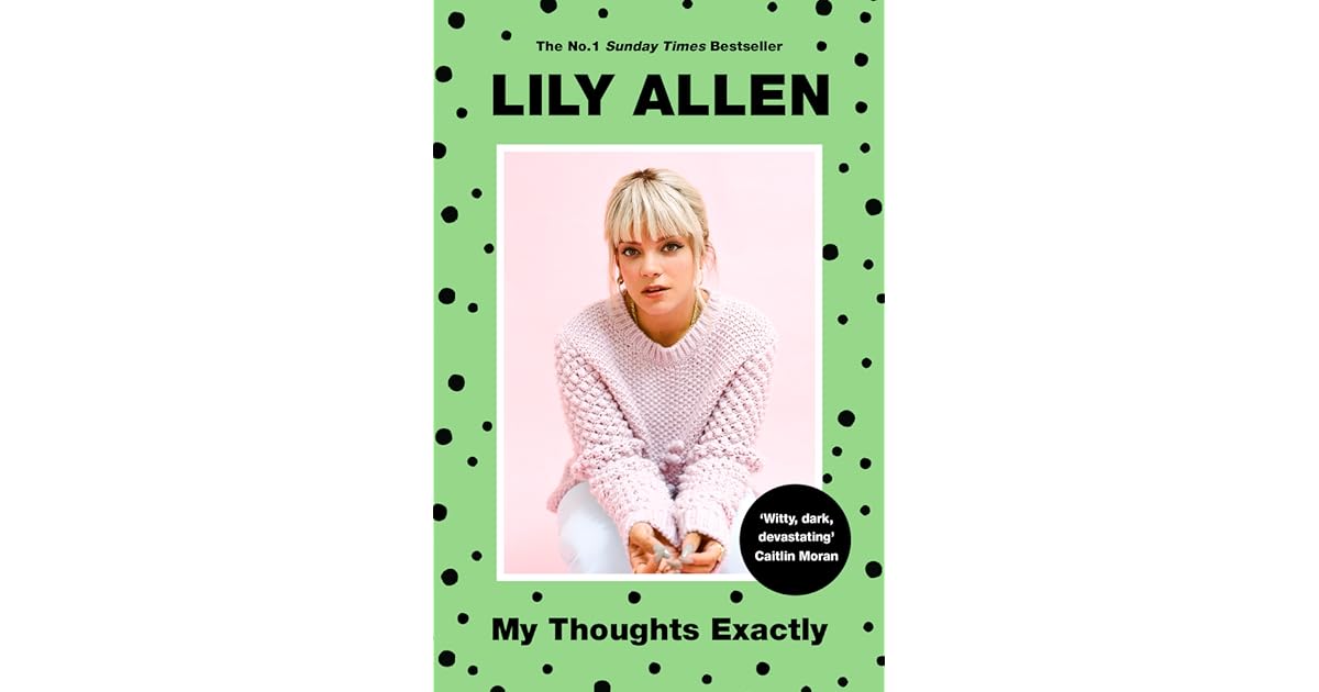 My Thoughts Exactly by Lily Allen