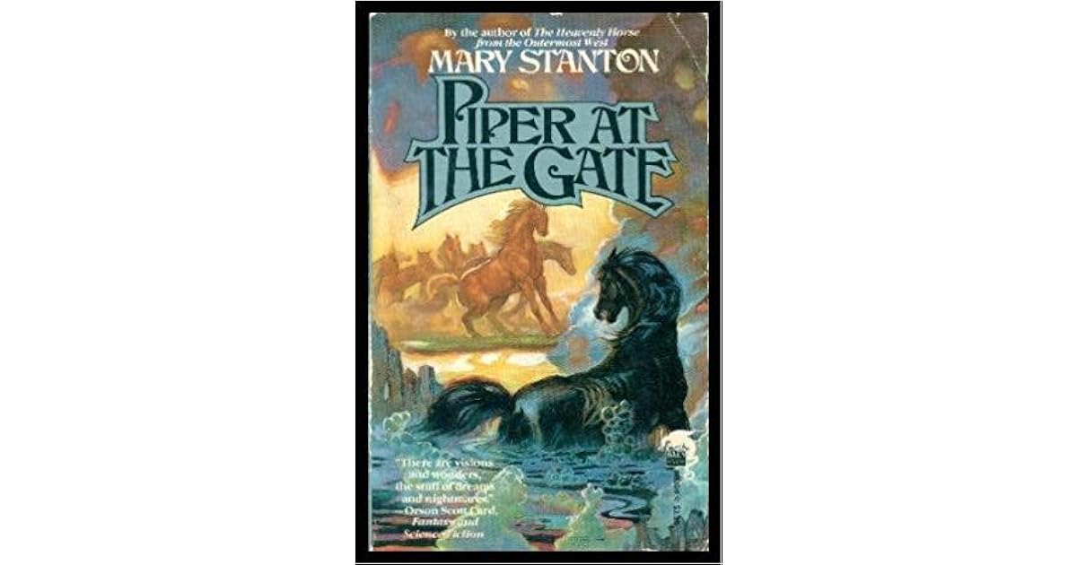 Piper at the Gate (Heavenly Horse, #2) by Mary Stanton