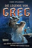 The Legend of Greg by Chris Rylander