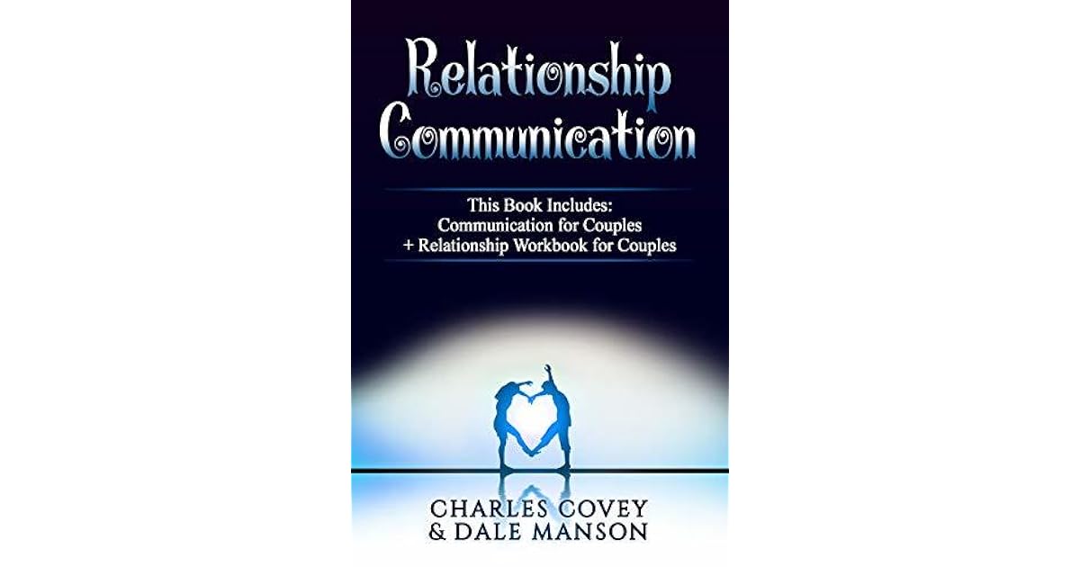 Relationship Communication: 2 BOOKS IN 1 - Communication For Couples ...