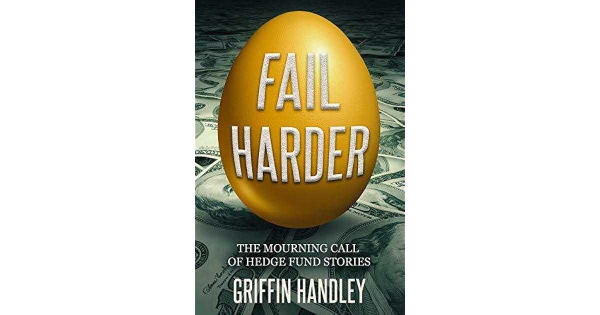 Fail Harder by Griffin Handley