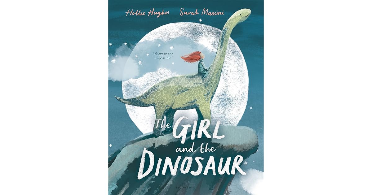 The Girl and the Dinosaur by Hollie Hughes