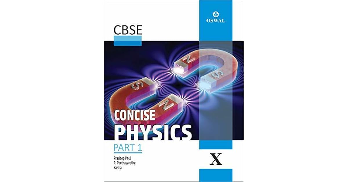Concise Physics: Textbook for CBSE Class 10 by Pradeep Paul