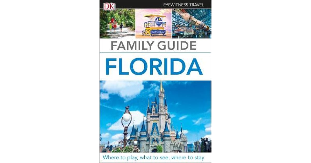 Family Guide Florida by D.K. Publishing