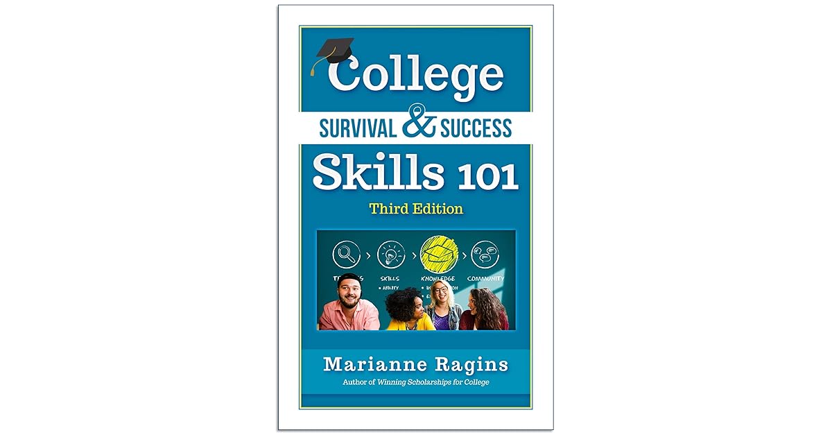 College Survival & Success Skills 101 by Marianne Ragins