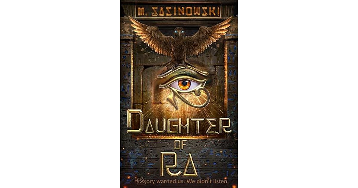 Daughter of Ra (Blood of Ra Book Two) by M. Sasinowski