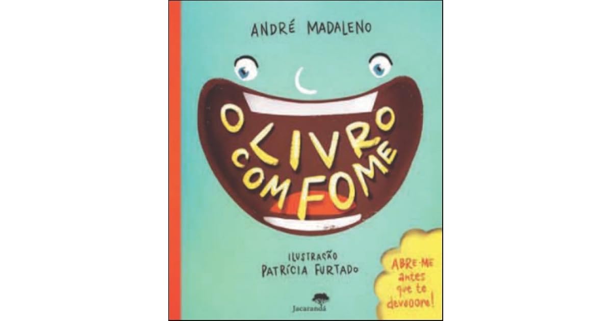 O Livro com Fome by André Madaleno