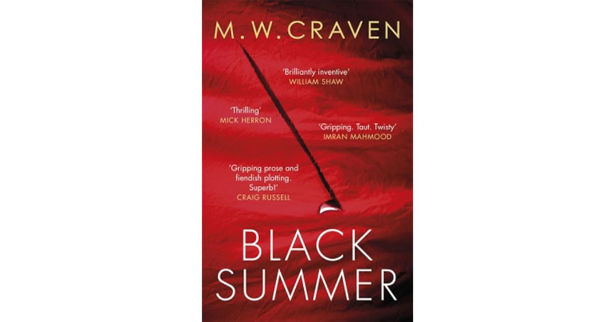 Black Summer (Washington Poe, #2) by M.W. Craven
