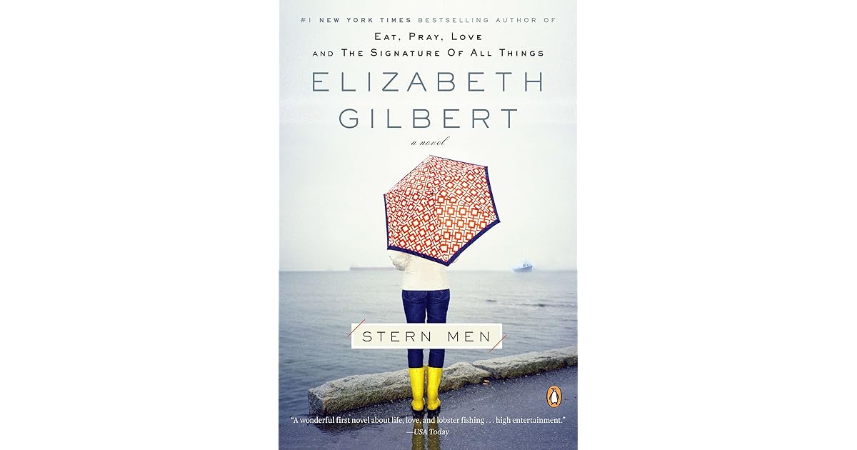 Stern Men by Elizabeth Gilbert