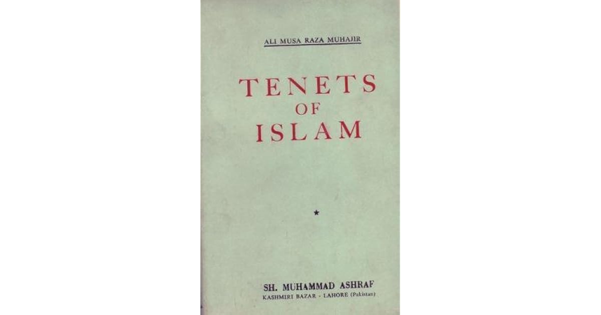 Tenets of islam by Ali Musa Raza Muhajir