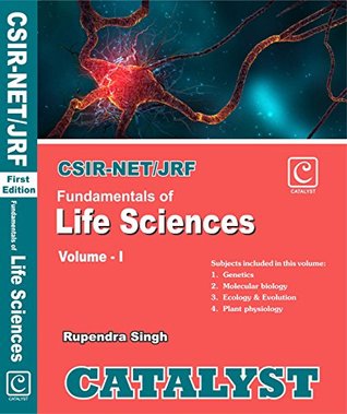 Fundamentals of Life Sciences Vol - 1 by Rupendra Singh
