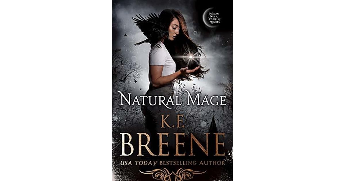 Natural Mage by K.F. Breene