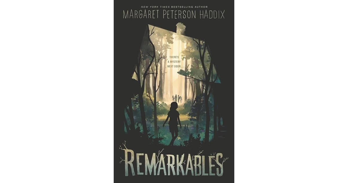 Remarkables by Margaret Peterson Haddix