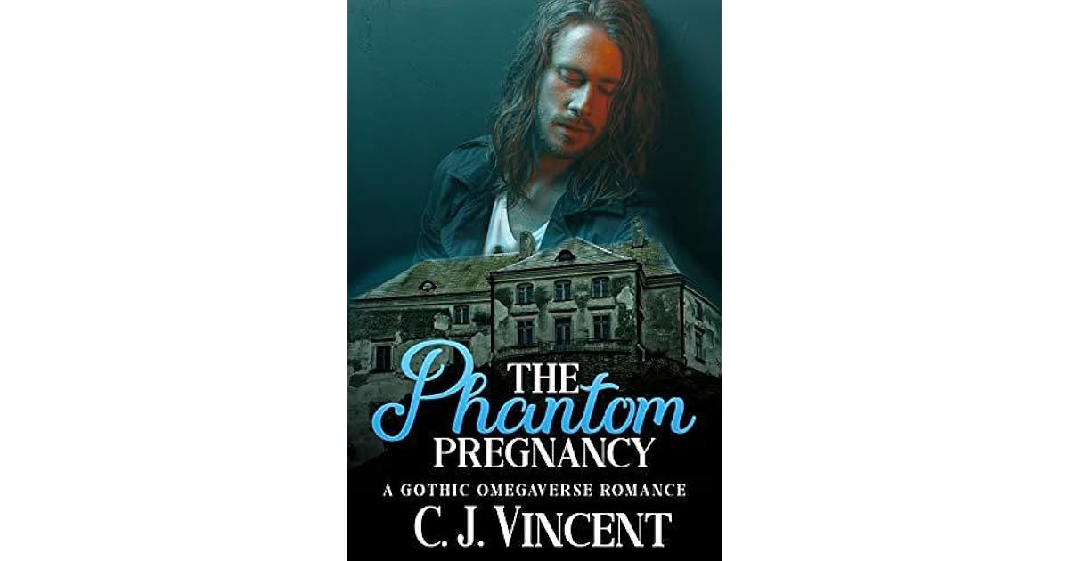 The Phantom Pregnancy by C.J. Vincent