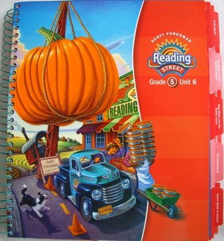 Scott Foresman Reading Street Grade 5 Unit 6 by Inc Pearson Education