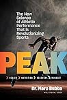 Peak Performance: Elevate Your Game, Avoid Burnout, and Thrive with the ...