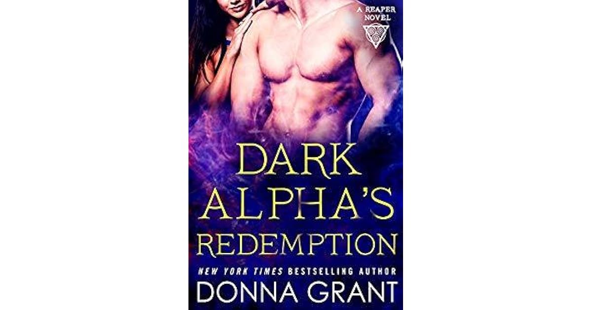 Dark Alpha's Redemption (Reaper, #8) by Donna Grant