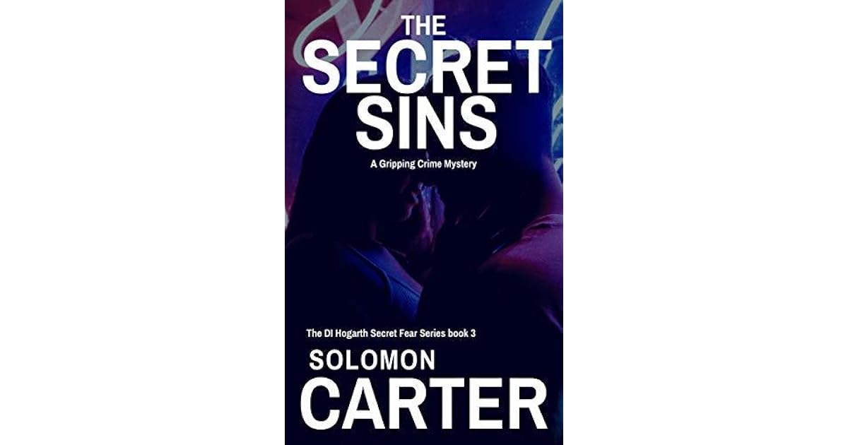 The Secret Sins by Solomon Carter