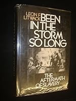 Been in the Storm So Long: The Aftermath of Slavery by Leon F. Litwack