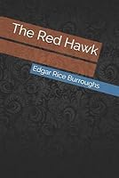 The Red Hawk (Moon Trilogy #3) by Edgar Rice Burroughs