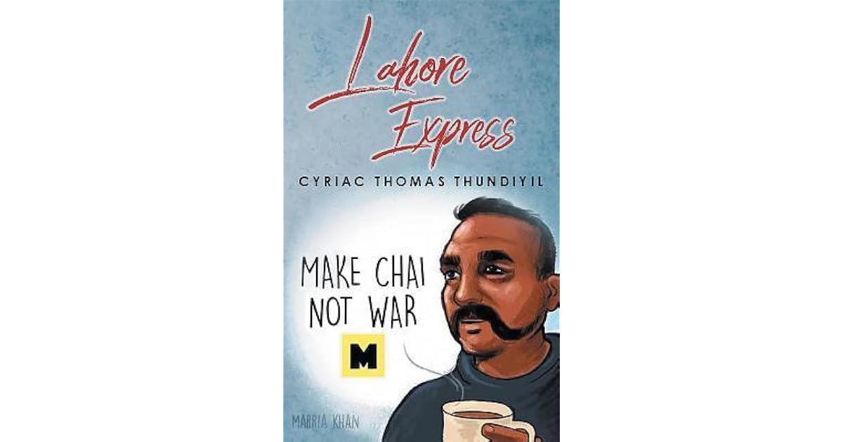 Lahore Express by Cyriac Thomas Thundiyil