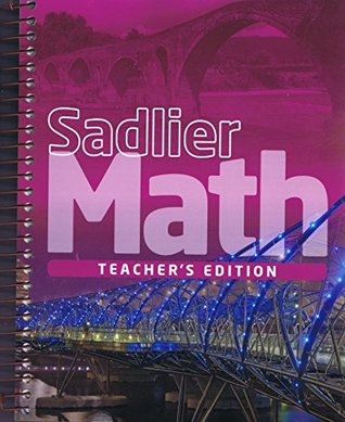 Sadlier Math Teacher's Edition Grade 6 by LeTourneau et al.