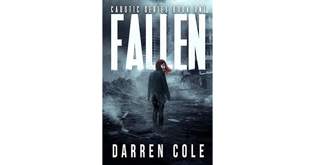 Fallen: Post-Apocalyptic Dystopian Thriller - Book 1 by Darren Cole
