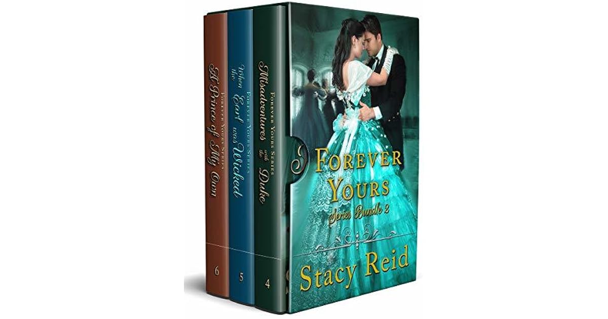 Forever Yours Series Bundle: Books #4-6 by Stacy Reid